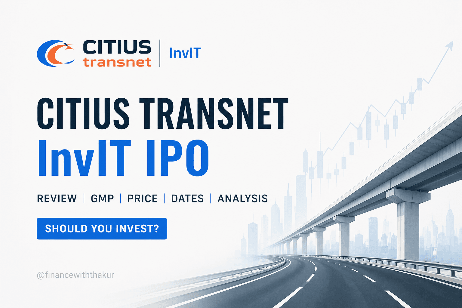 Citius Transnet InvIT IPO Review 2026 – GMP, Price, Dates & Analysis